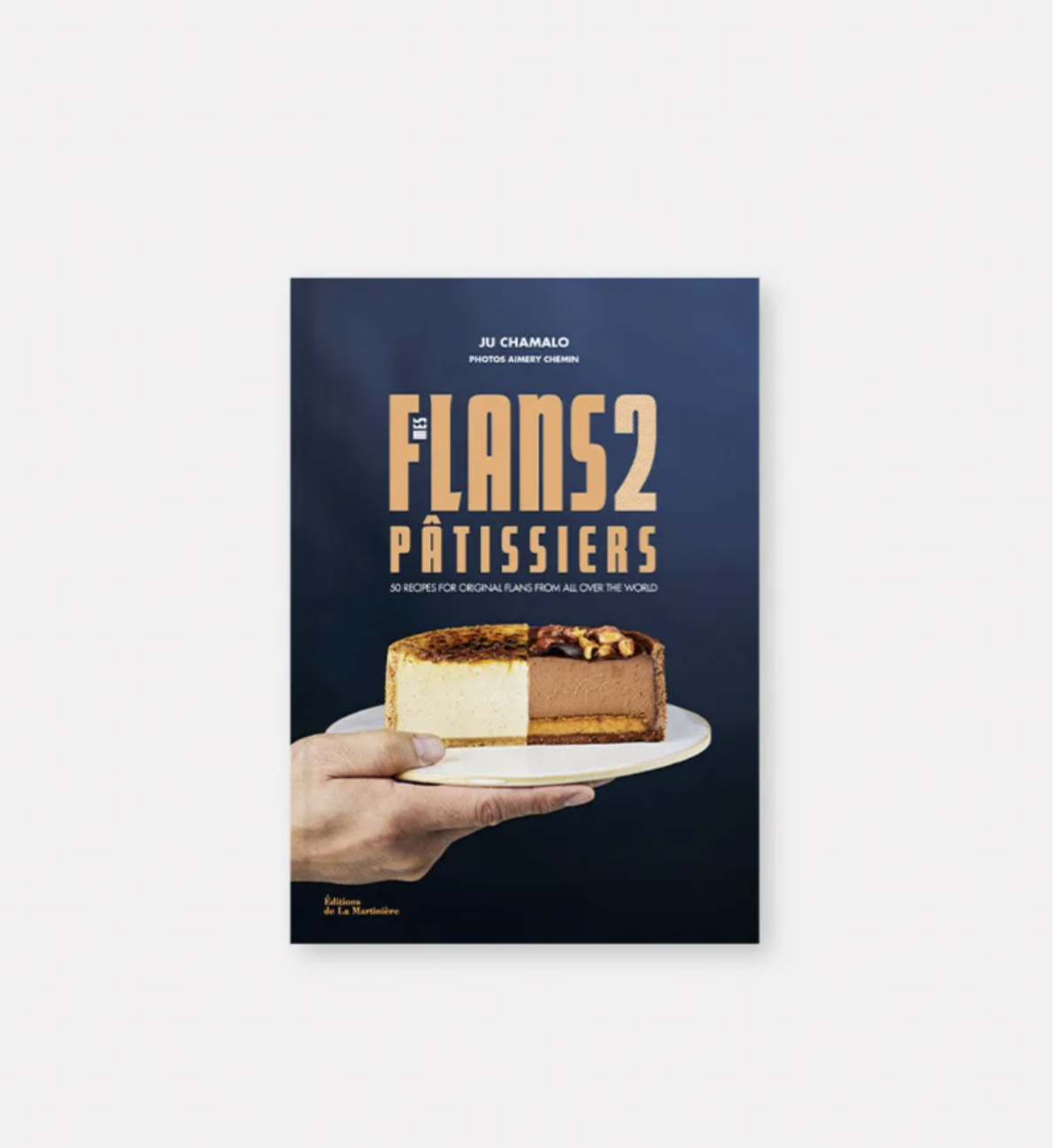 Stephane Glacier MesFlans2 Mes Flans 2 Patissiers by Ju Chamalo - F...